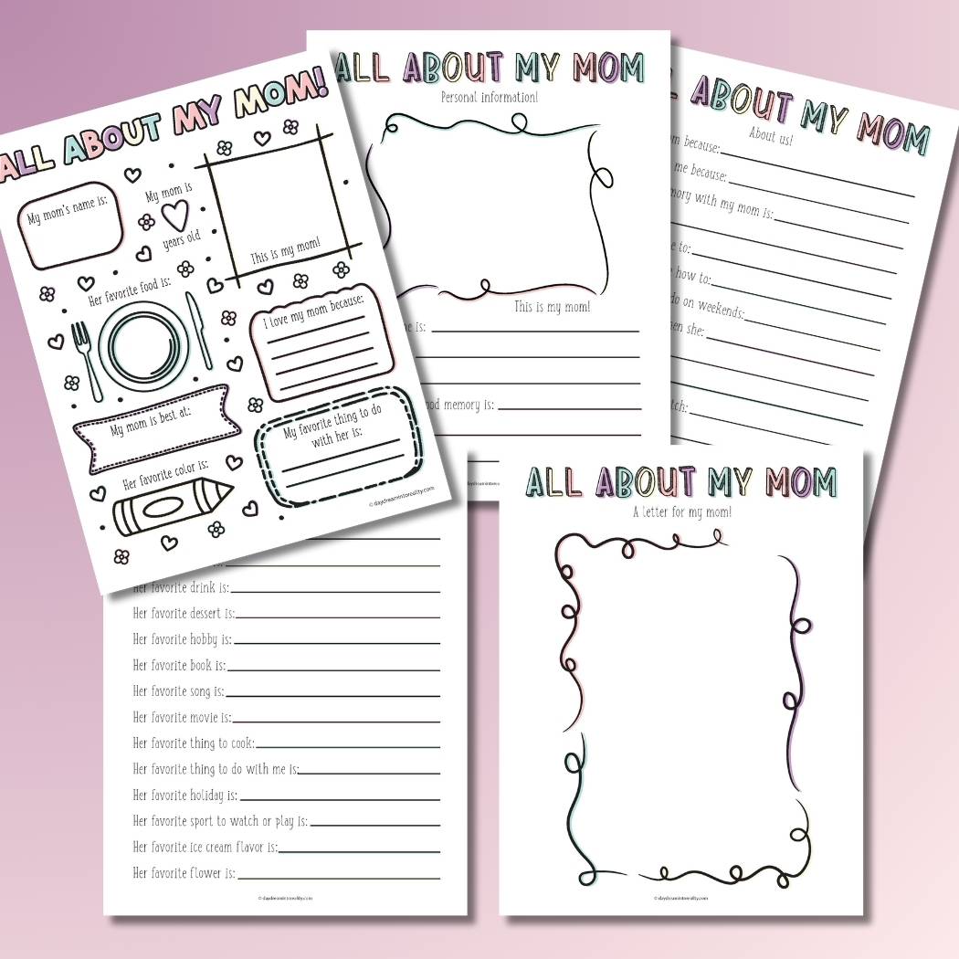 All About My Mom | Free PDF Printable! – Daydream Into Reality